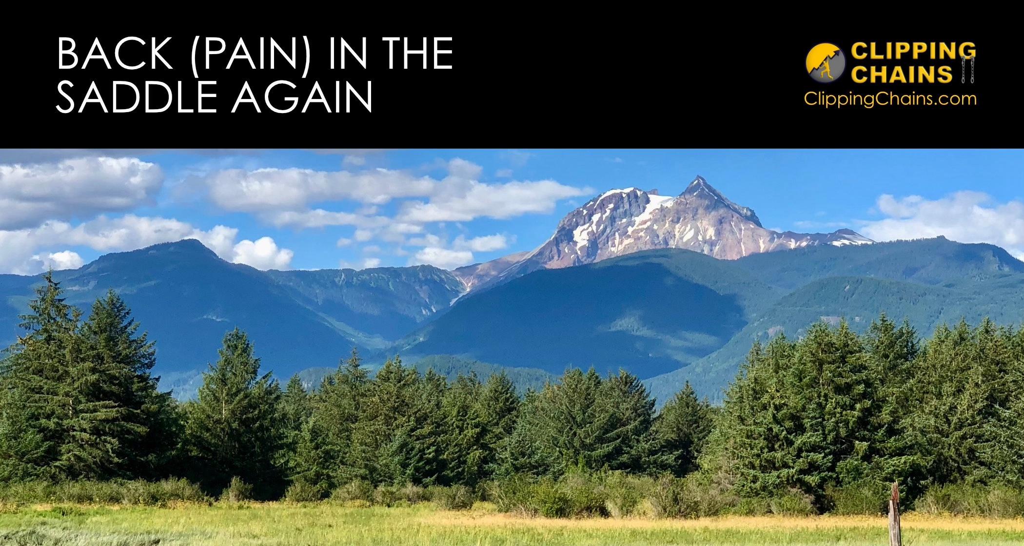 Back (Pain) in the Saddle Again - CLIPPING CHAINS